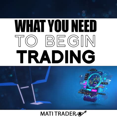 How To Begin Trading With These Steps Mati Trader