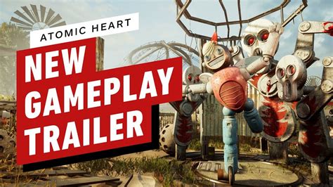 Atomic Heart New 10 Minute Gameplay Trailer YouTube