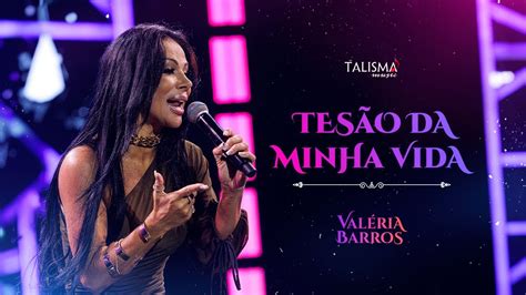 Valéria Barros Tesão Da Minha Vida Videoclipe Oficial YouTube