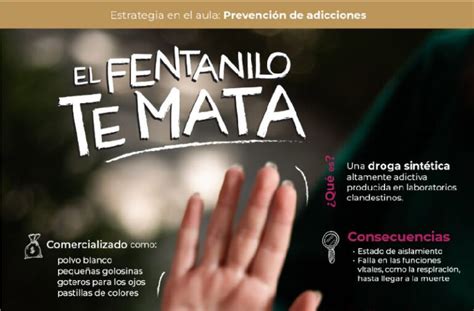 El Fentanilo Te Mata Campa A De La Sep Para Prevenir Adicciones En