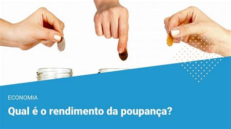 O que você não sabia sobre o rendimento da poupança vale a pena