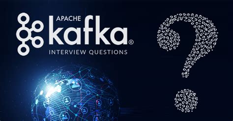 top 30 apache kafka interview questions whizlabs blog