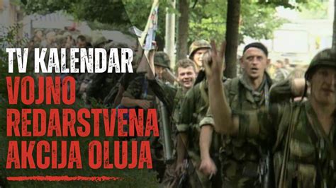 TV Kalendar Vojno Redarstvena Akcija Oluja YouTube