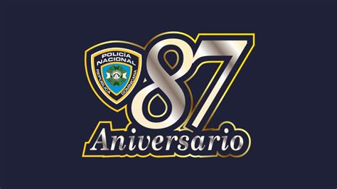 Polic A Nacional Celebra Sus A Os Aniversario En Medio De
