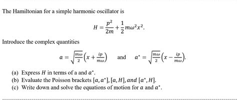 Solved The Hamiltonian For A Simple Harmonic Oscillator Is Chegg