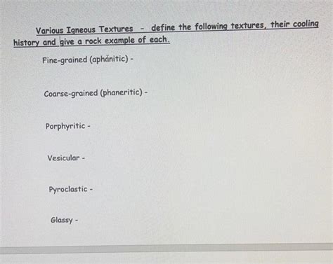 Solved Various Igneous Textures Define The Following Chegg