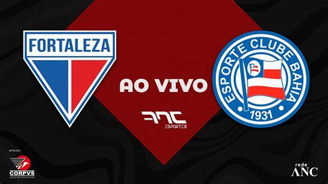 Ao Vivo Fortaleza X Bahia Campeonato Brasileiro S Rie A Youtube