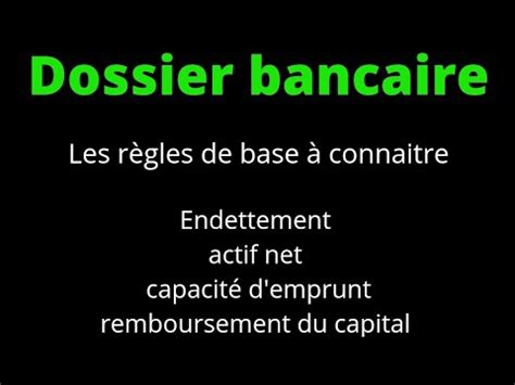 dossier bancaire les règles a connaître YouTube