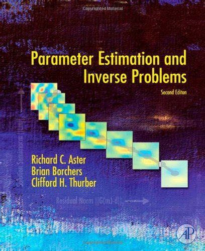 parameter estimation and inverse problems 2nd edition let me read