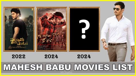 Mahesh Babu All Movies List Mahesh Babu Movies List Mahesh Babu Hit