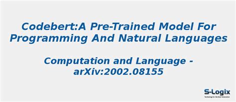 a pre trained model for programming and natural languages s logix