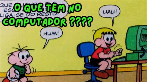O QUE SERÁ QUE ELES ESTÃO VENDO TURMA DA MÔNICA GIBIS DA TURMA DA