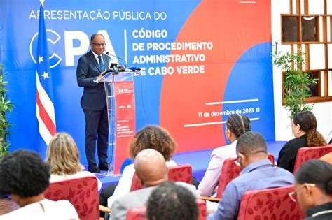 Apresentado O Primeiro C Digo De Procedimento Administrativo De Cabo Verde