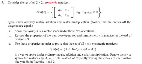 solved 3 consider the set of all 2 × 2 symmetric matrices