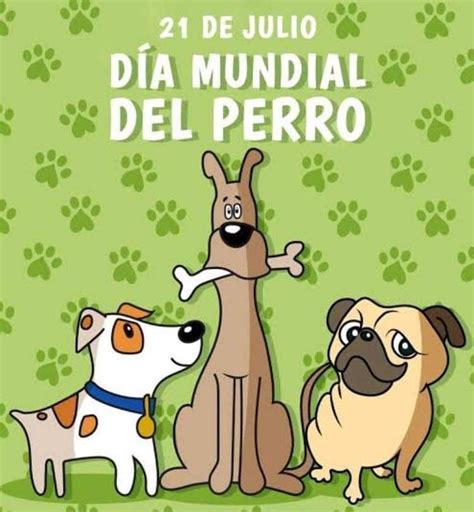 Pin de Alicia Salinas en Perritos Día mundial del perro Día del