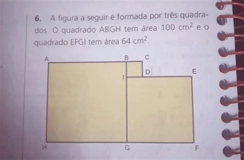 A Figura A Seguir E Formada Por Quatro Quadrados BRAINCP