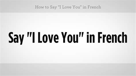 How Do You Say I Love You In French 75 Romantic Ways GetFrenchClasses