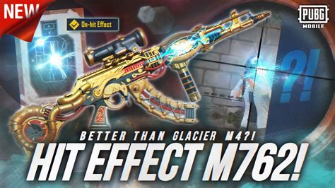 TIME TO LEAVE GLACIER M416 NEW ON HIT EFFECT M762 SKIN PUBG