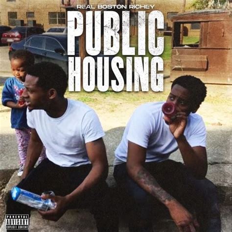 Real Boston Richey Public Housing Lyrics And Tracklist Genius