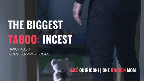 One Broken Mom The Biggest Taboo Incest With Nancy Allen Youtube