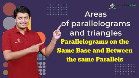 class 9th parallelograms on the same base and between the same parallels youtube