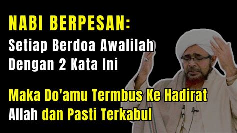 KISAH NYATA Nabi Jamin Doamu Dikabulkan Hanya 2 Kata Agar Doa Cepat