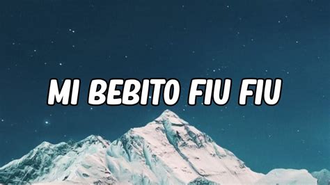 Tito Silva X Tefi C Mi Bebito Fiu Fiu Letra Lyrics Youtube