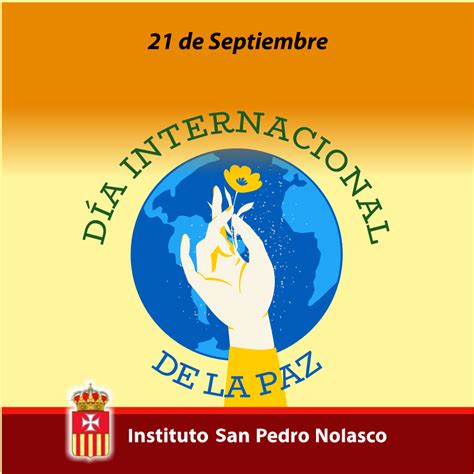 De Septiembre D A Internacional De La Paz Instituto San Pedro Nolasco