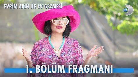 Evrim Akın ile Ev Gezmesi 1 Bölüm Fragmanı Safiye Soyman YouTube