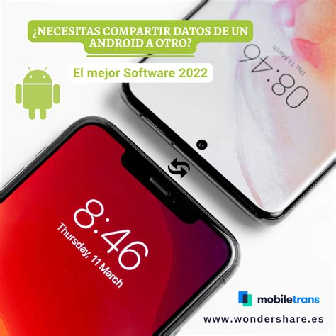 2024 Los Mejores Software Para Pasar Datos De Un Android A Otro