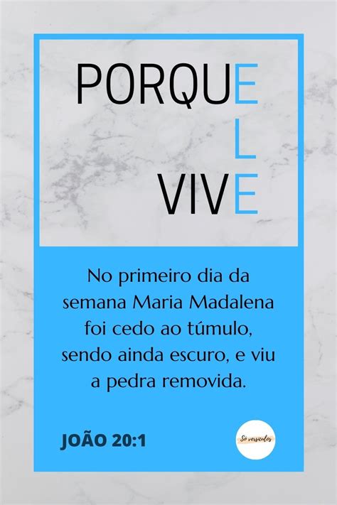 No primeiro dia da semana Maria Madalena foi cedo ao túmulo sendo
