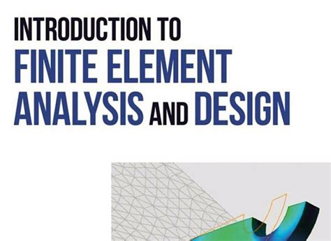 book of the week introduction to finite element analysis and design fabbaloo