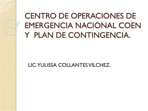 Centro De Operaciones De Emergencia Nacional Coen Linda Milena Le N