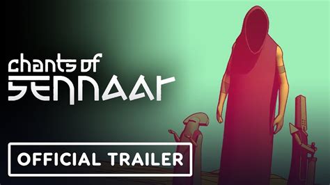 Chants Of Sennaar Official Accolades Trailer Youtube