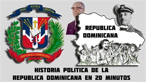 Breve historia política de la República Dominicana YouTube