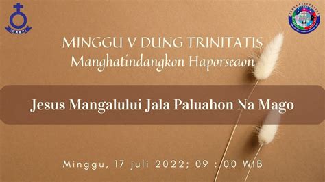 Hkbp Cijantung Parmingguon Minggu V Dung Trinitatis Juli