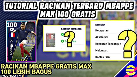 TUTORIAL RACIKAN TERBARU MBAPPE MAX 100 GRATISAN EFOOTBALL 2023 MOBILE