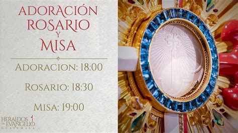 Jueves Adoraci N Rosario Y Santa Misa Pm Youtube