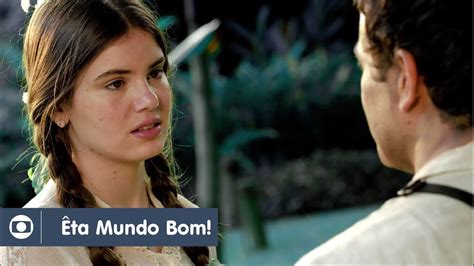Êta Mundo Bom capítulo 90 da novela sábado 30 de abril na Globo