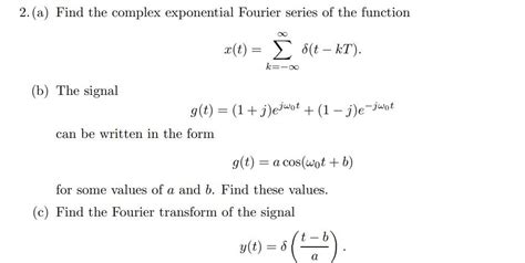 solved 2 a find the complex exponential fourier series of
