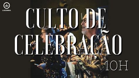 Culto Celebração Lagoinha Promissão 10H 13 02 2022 YouTube