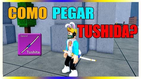 Como Pegar A Espada Lend Ria Tushida No Blox Fruits Youtube