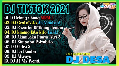 Dj Tiktok Terbaru Mang Chung Dj Desa Full Bass Tik Tok Viral