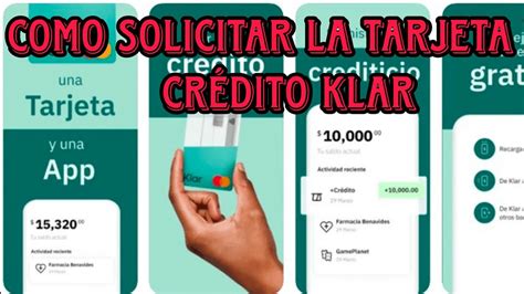 COMO SOLICITAR TARJETA DE CREDITO KLAR FACIL Y RAPIDO YouTube