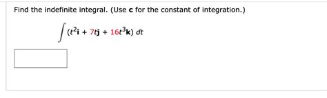 solved find the indefinite integral use c for the constant