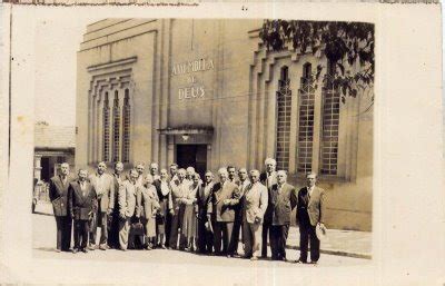 FOTOS HISTÓRICAS DA ASSEMBLÉIA DE DEUS NO BRASIL