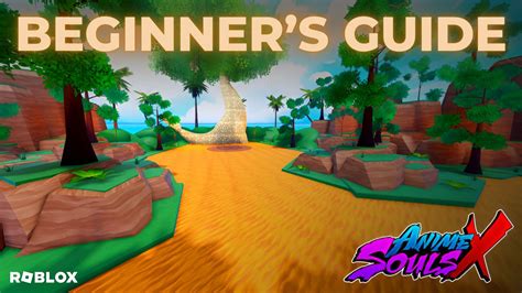 Beginner S Guide To Roblox Anime Souls Simulator X