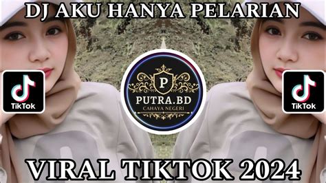 DJ AKU HANYA PELARIAN VIRAL PALING BANYAK DI CARI SLOW BASS YouTube