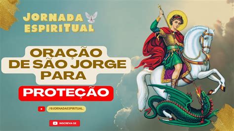 ORAÇÃO DE SÃO JORGE PARA PROTEÇÃO YouTube