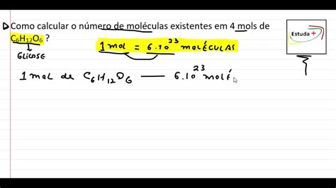 Como Calcular O N Mero De Mol Culas Existentes Em Mols De C H O